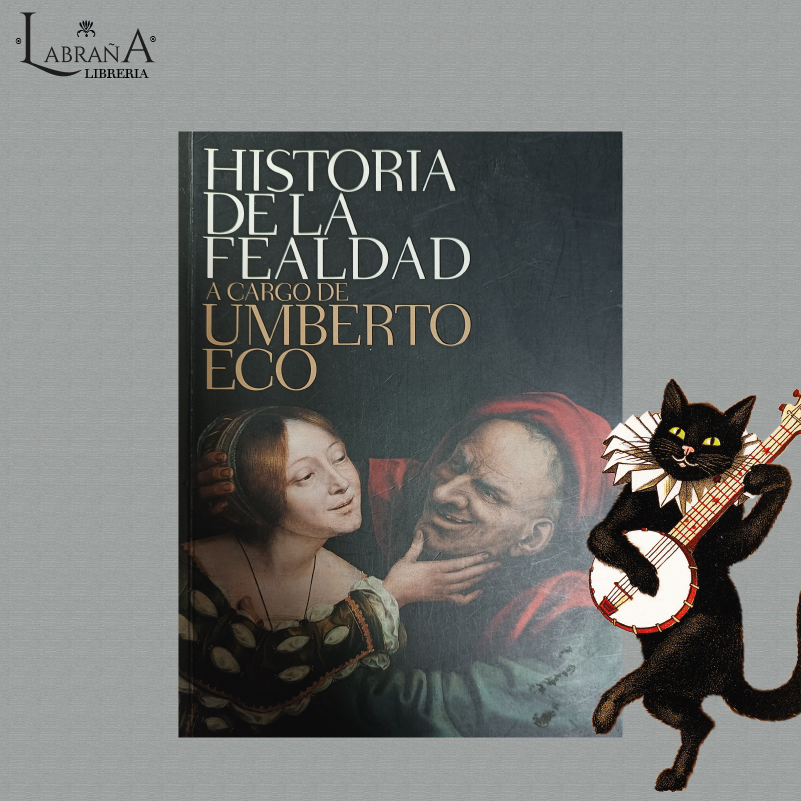 Historia de la fealdad – Libroslabraña